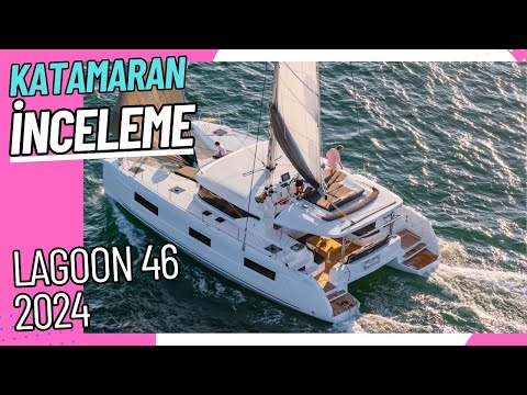 LAGOON 46 İNCELEME - 2024 MODEL KATAMARAN - CATAMARAN FULL TOUR