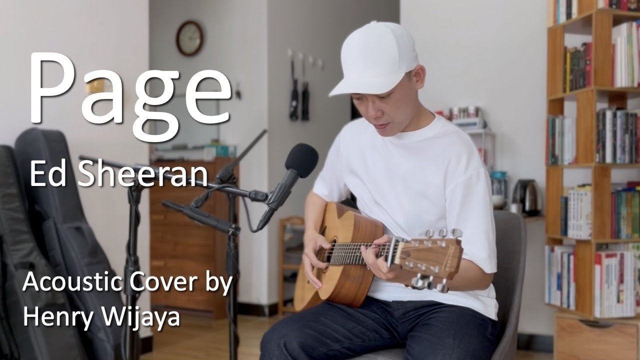 Page - Ed Sheeran (Acoustic Cover by Henry Wijaya) - YouTube