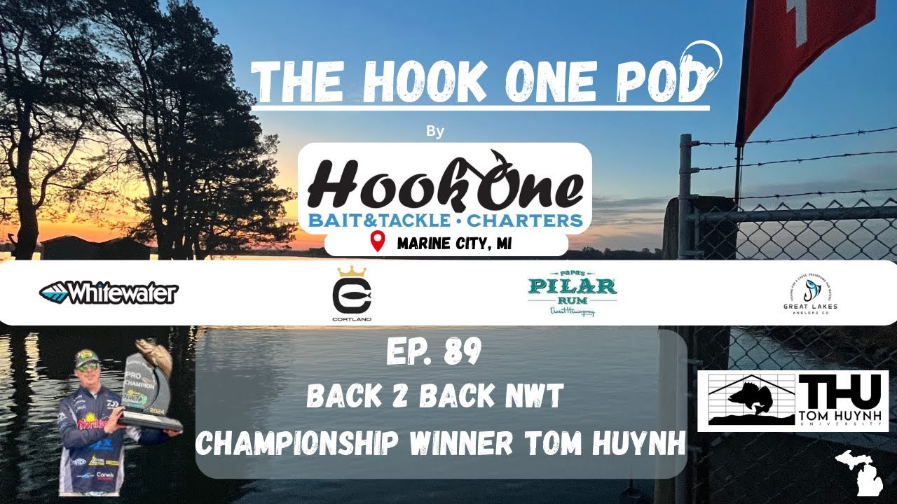 The Hook One Pod; Ep. 89 Back 2 Back National Walleye Tour Championship ...