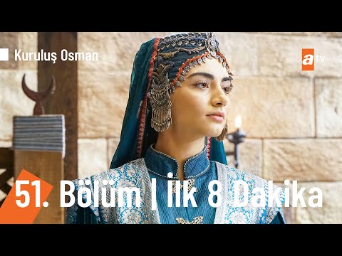 Kuruluş Osman 51. Bölüm İlk 8 dakika