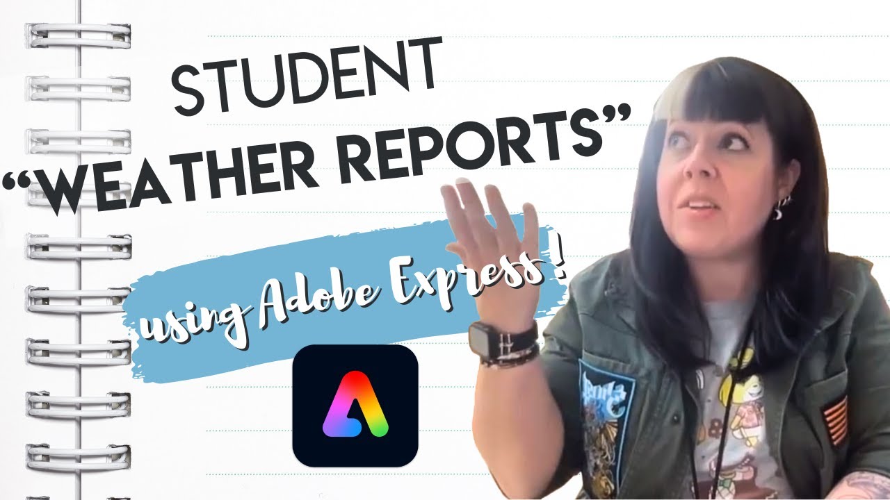 Lesson Plan: Create Weather Report Videos Using Adobe Express - Easy ...