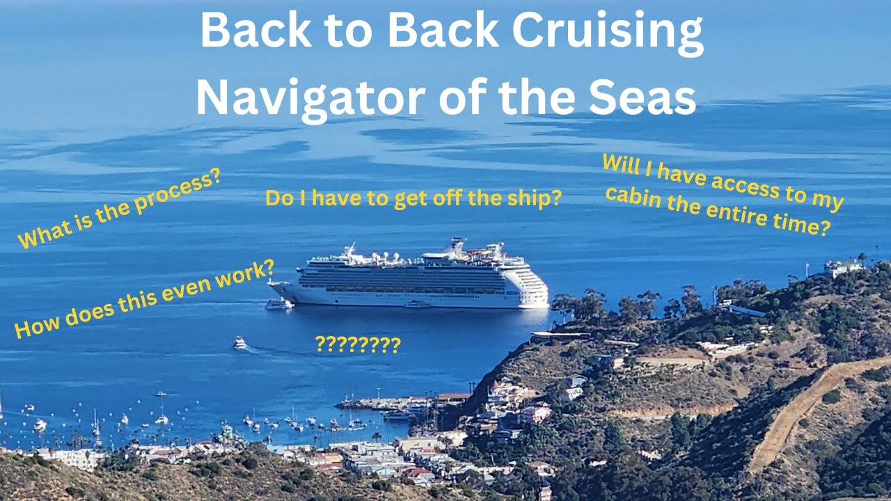 Royal Caribbean BACK TO BACK Cruises: What to Expect - YouTube