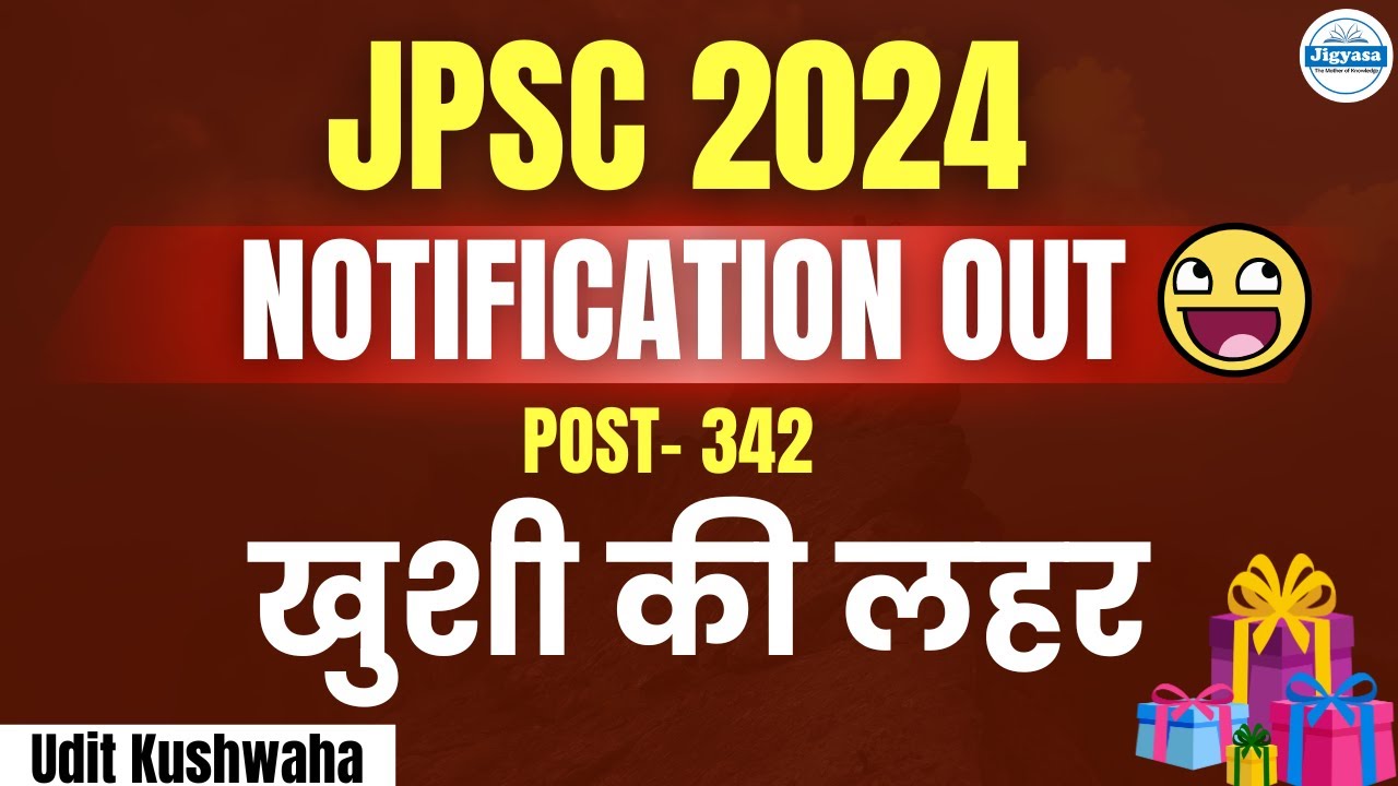 Jharkhand Public Service Commission | JPSC Notification Out | JPSC Full ...