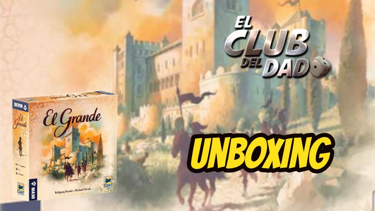 El Grande (Nueva edición Devir) - Unboxing - El club del dado - YouTube