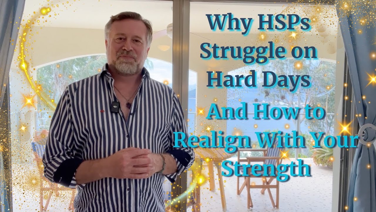 Why HSPs Struggle on Hard Days | And How to Realign With Your Strength ...