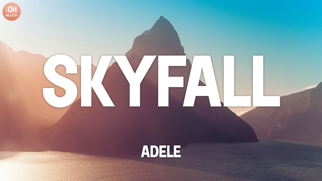 Skyfall - Adele (Lyrics) - YouTube