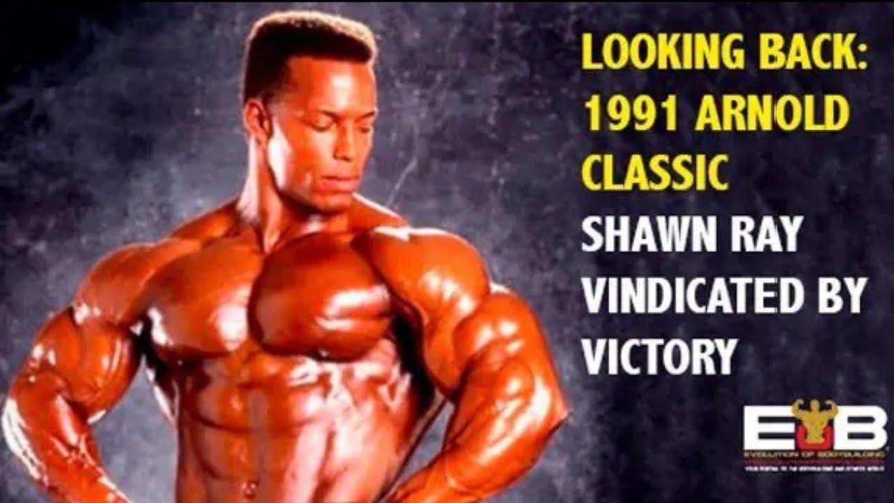 1991 *SHAWN RAY* Gets Vindicated After Losing The 1990 Arnold Classic ...