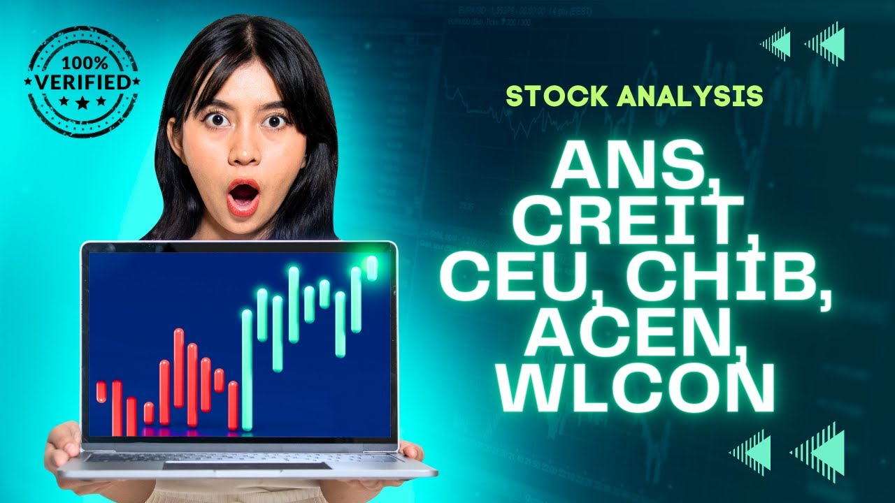 Stock Market Analysis Part 2: ANS, CREIT, CEU, CHIB, ACEN, WLCON June 28 - YouTube