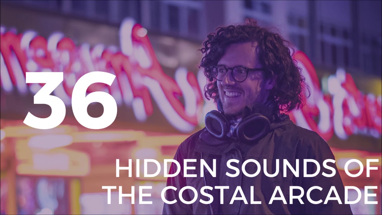 HIDDEN SOUNDS OF THE COASTAL ARCADE | My Generation Podcast #36 - YouTube