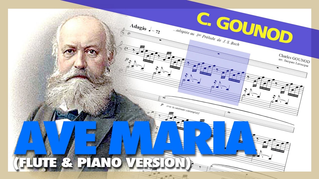 🎼Charles GOUNOD - Ave Maria [FLUTE & PIANO version] - (Sheet Music ...