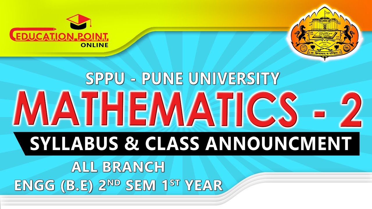 Mathematics 2 SPPU - Pune University for Engg 2nd Sem 1st Year Syllabus ...