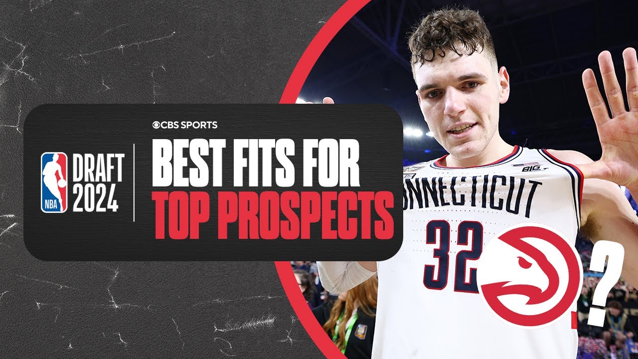 2024 NBA Draft: BEST FITS for top prospects | CBS Sports - YouTube