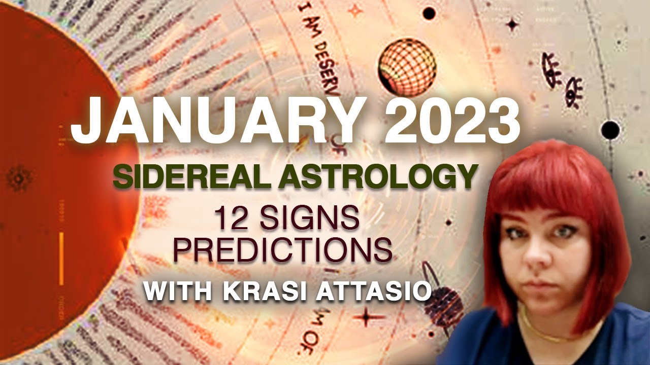 January 2023 Prognosis for the 12 Zodaic Signs by Dr. Krasi Attasio ...