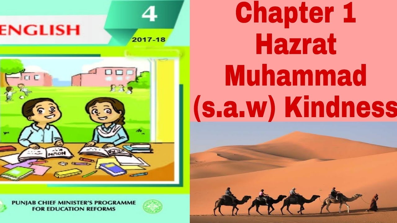 Hazrat Muhammad (S.A.W) Kindness/Chapter 1 translation/Class 4th/PTB ...