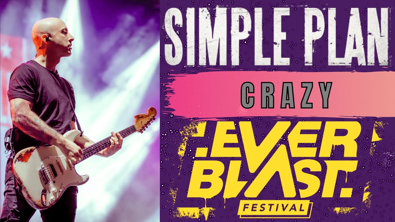 Simple Plan "Crazy" LIVE at Everblast Festival 2023 - YouTube