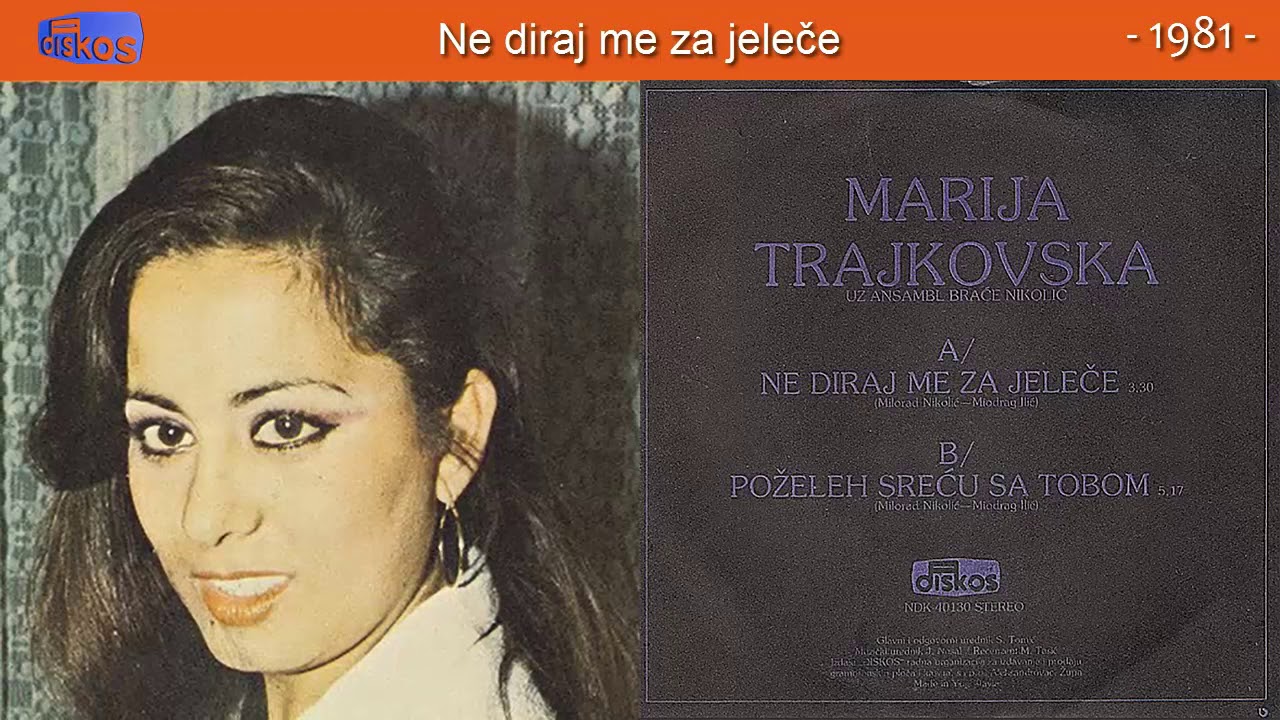 Marija Trajkovska - Ne diraj me za jelece - (Audio 1981) - YouTube