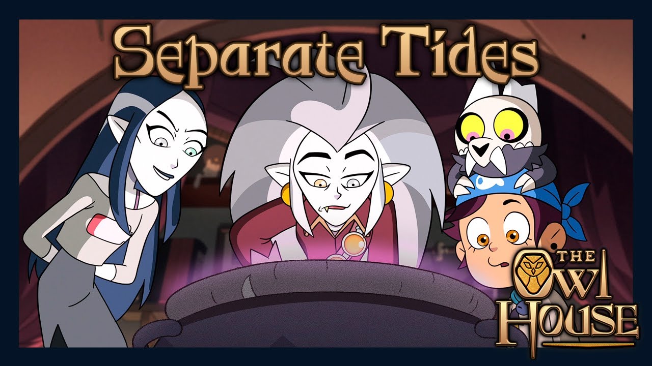 Separate Tides (Review e Análise) - The Owl House (A Casa da Coruja ...