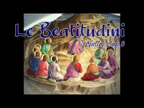 Le Beatitudini - Dal Vangelo Secondo Matteo (Cap.5) - YouTube