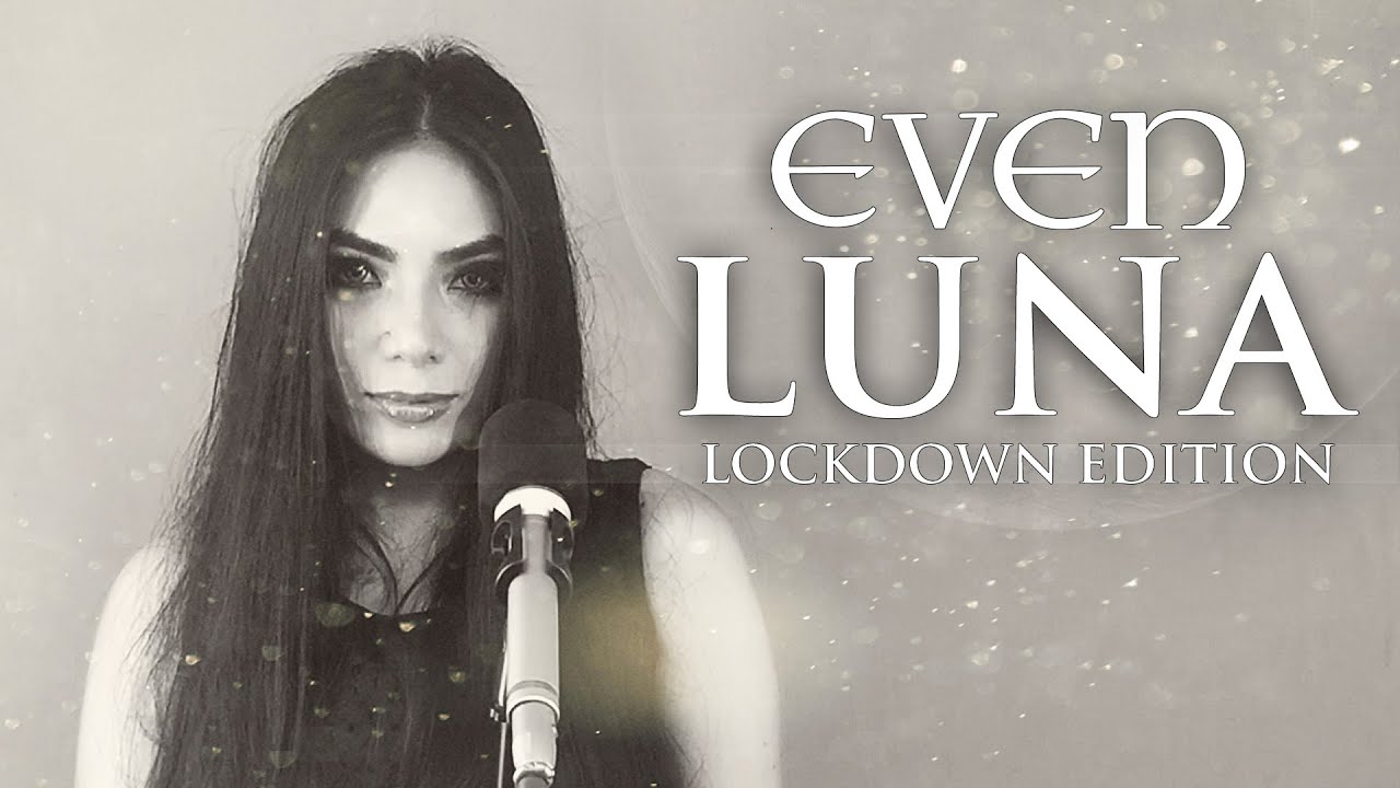 EVEN - "Luna" (Lockdown Edition) - YouTube