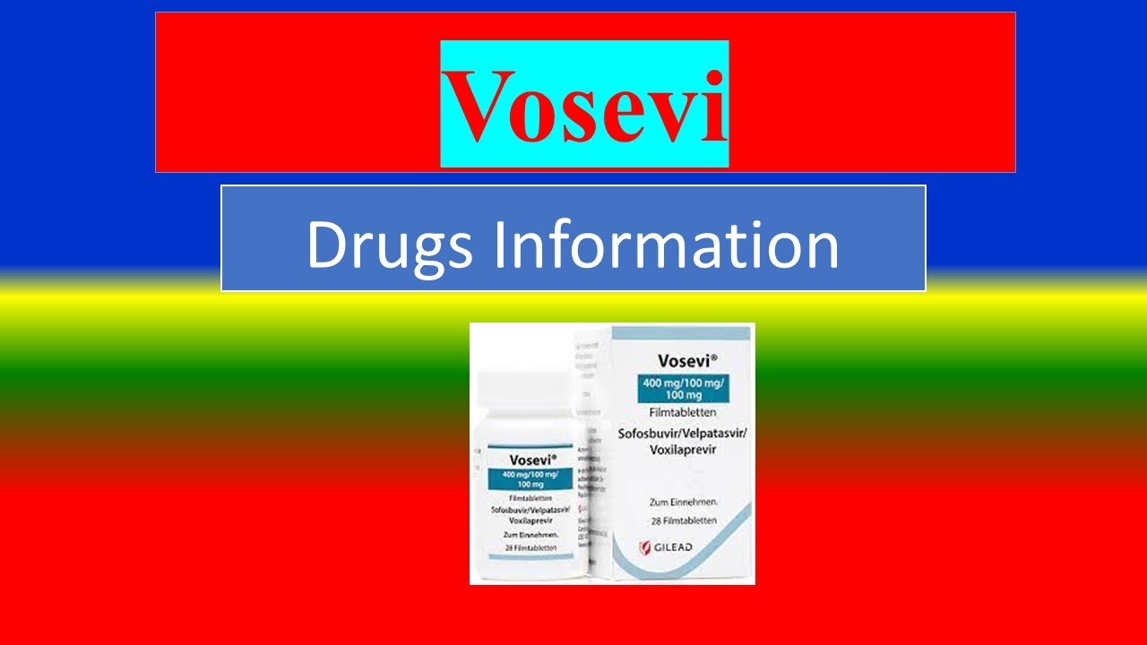 VOSEVI - - Generic Name , Brand Names, How to use, Precautions, Side ...