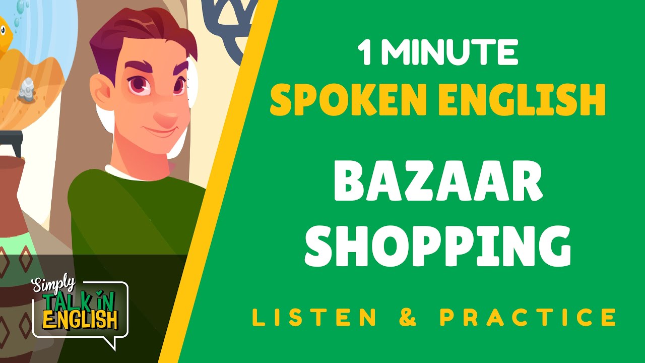 Bazaar Shopping | Simply Talk in English - YouTube