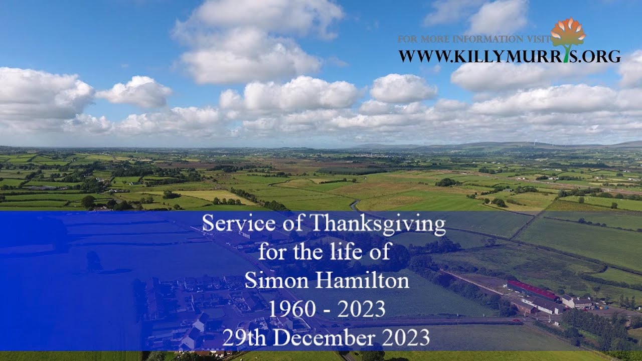 29-12-23 Service of thanksgiving for the life of Simon Hamilton - Rev ...
