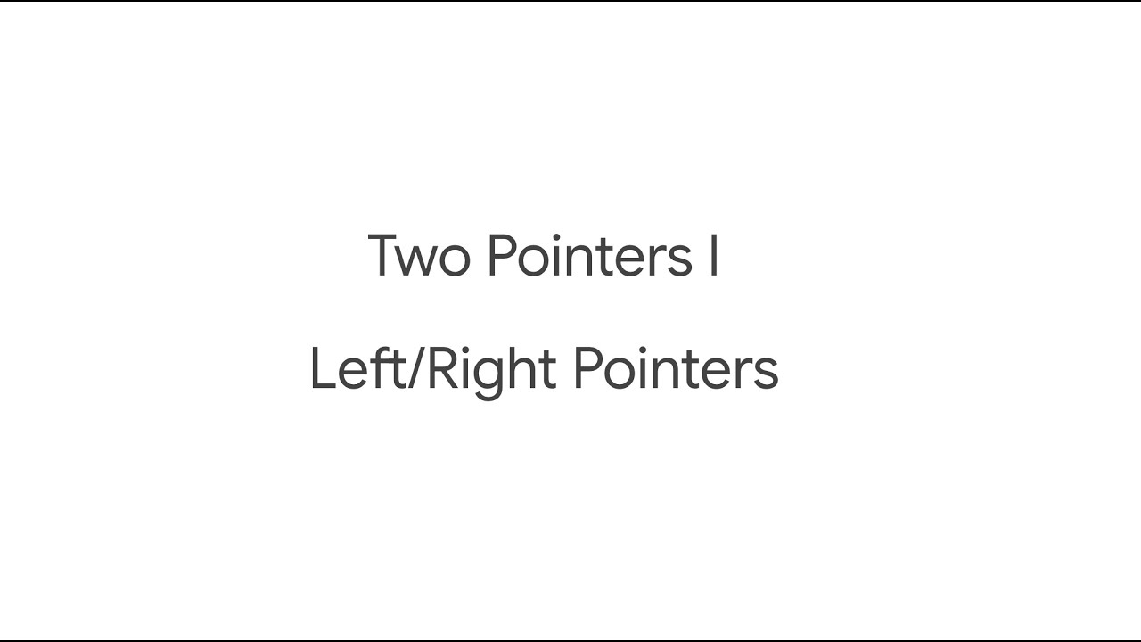 Ace Tech Interviews: Lecture 2: Left/Right Pointers - YouTube