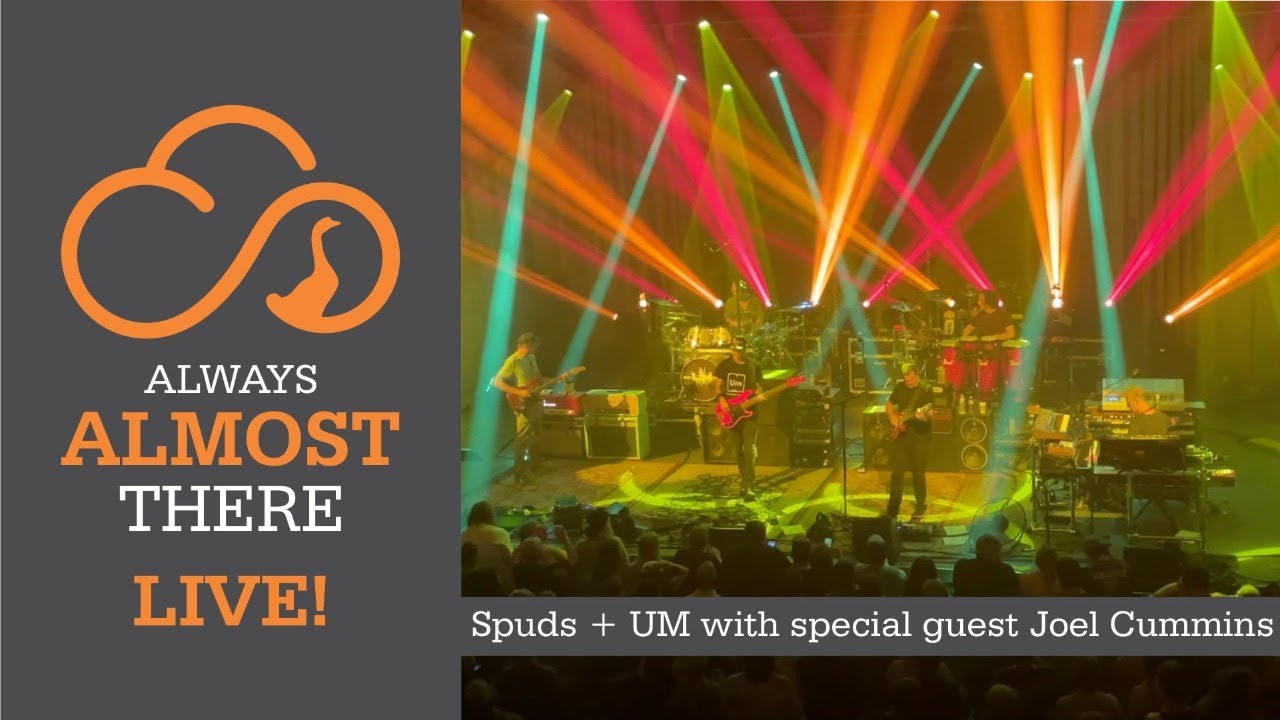 Always Almost There Live - Spuds w/Umphrey's McGee feat. Joel Cummins ...