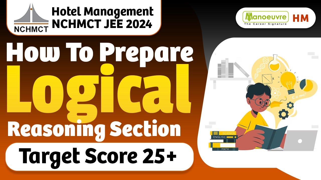 NCHMCT JEE 2024 - How To Prepare For Logical Reasoning | Sure Shot Score | Watch Now - YouTube