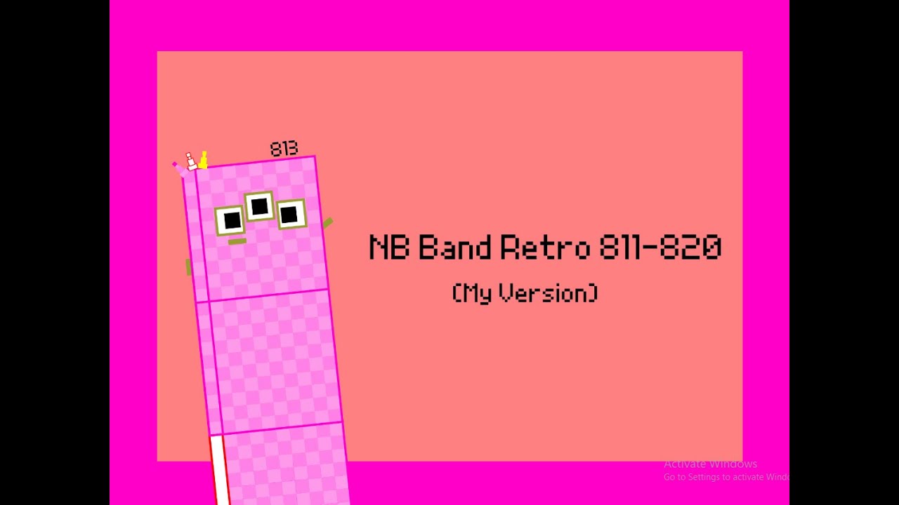 Numberblocks Band Retro 811-820 (My Version) - YouTube