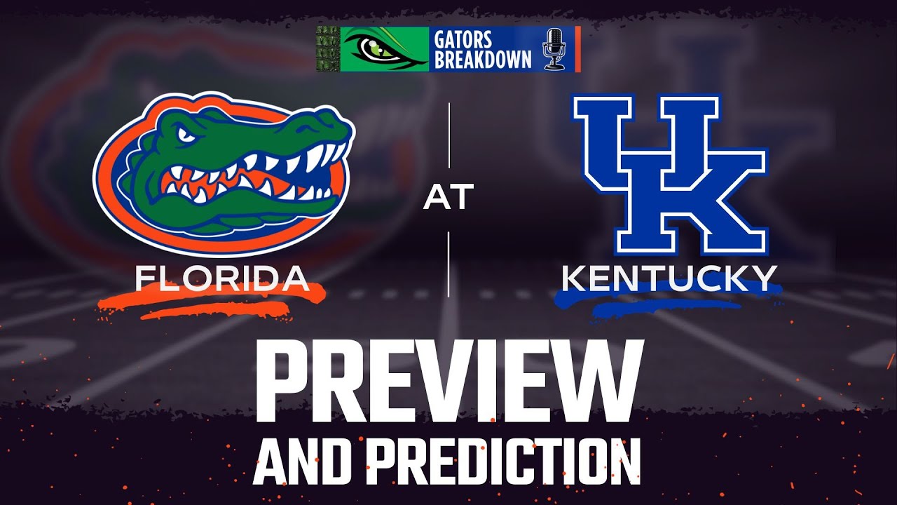 Florida at Kentucky Preview and Prediction - YouTube