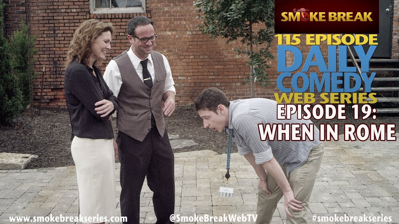 Smoke Break Episode 19: When in Rome - YouTube