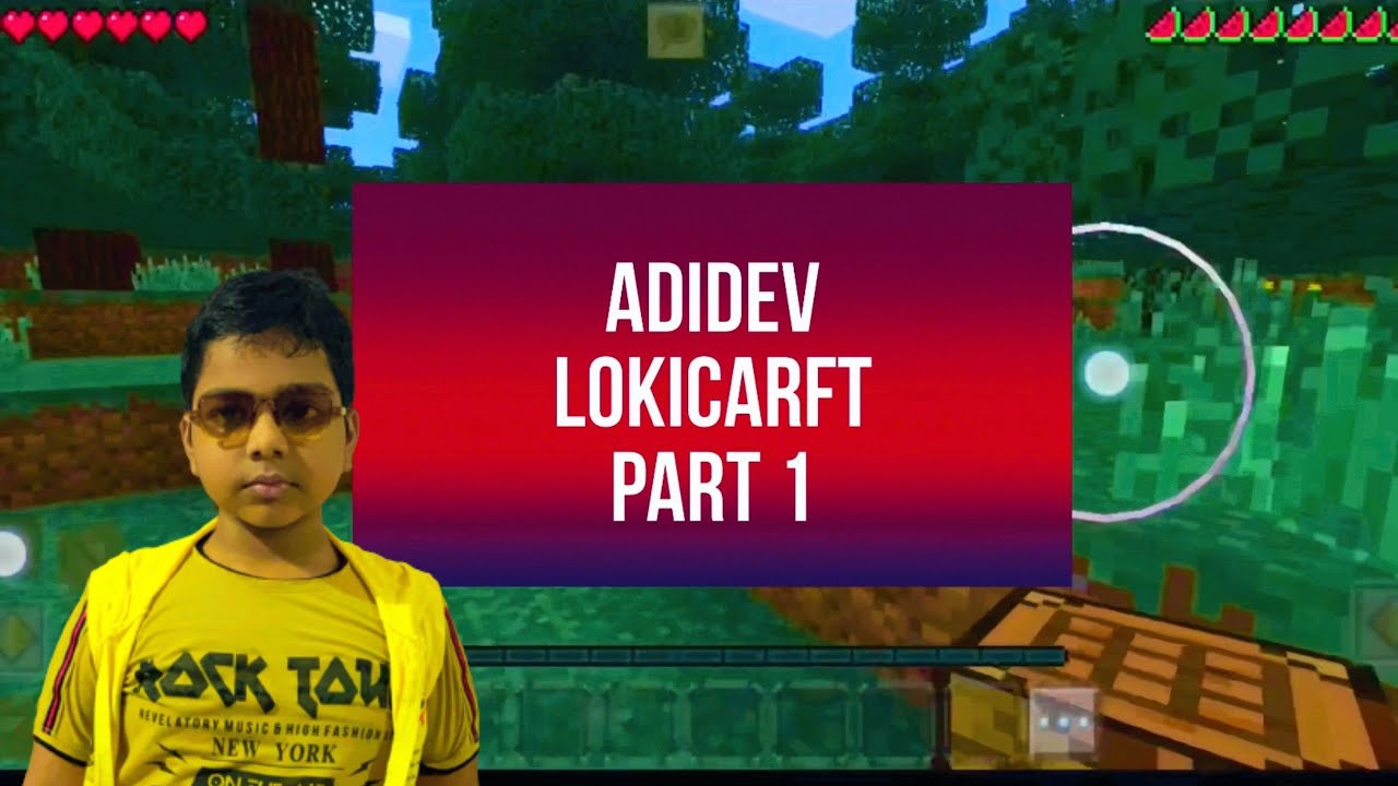 LokiCraft by Adidev part 1 - YouTube