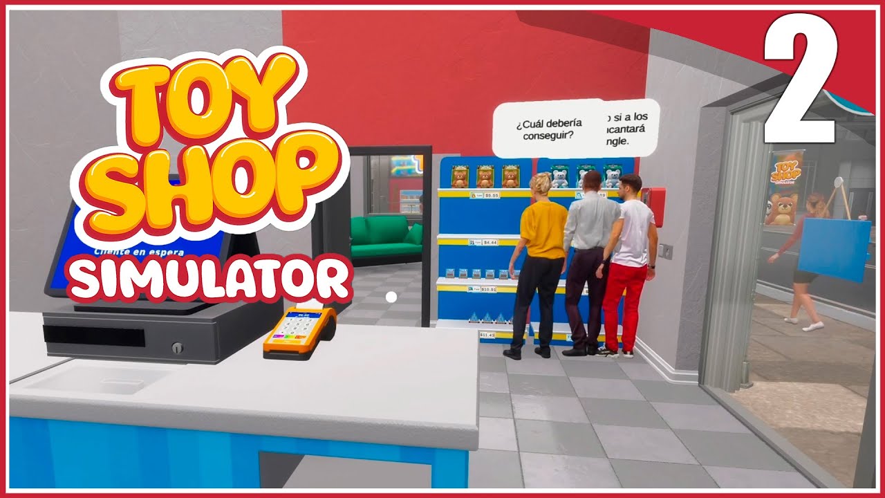 NUEVO ESTANTE Y REPARTO A CASA - TOY SHOP SIMULATOR #2 | Gameplay ...
