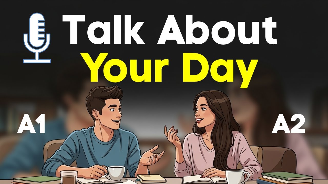 Talk About Your Day in English – Daily Conversation Practice - YouTube