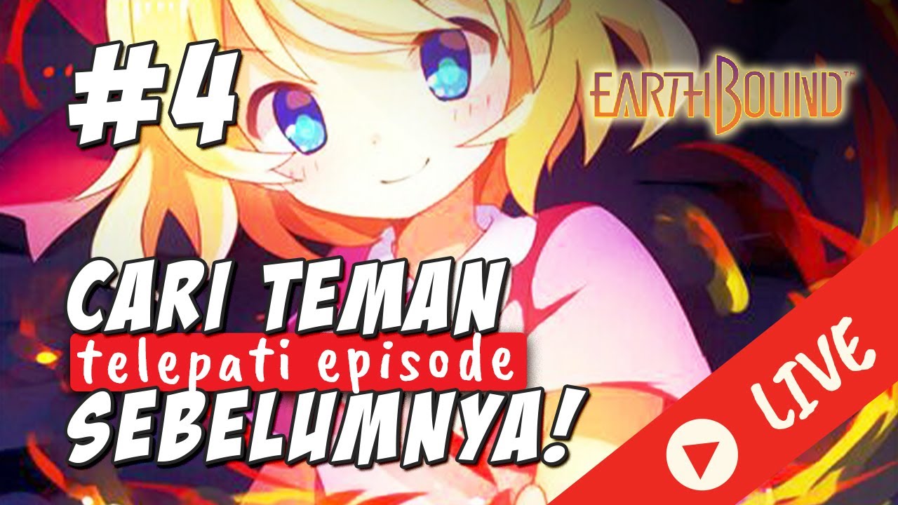 🔴 Live Earthbound #4, INI GAME PIXEL, Thumbnailnya dari fan art! | Let ...