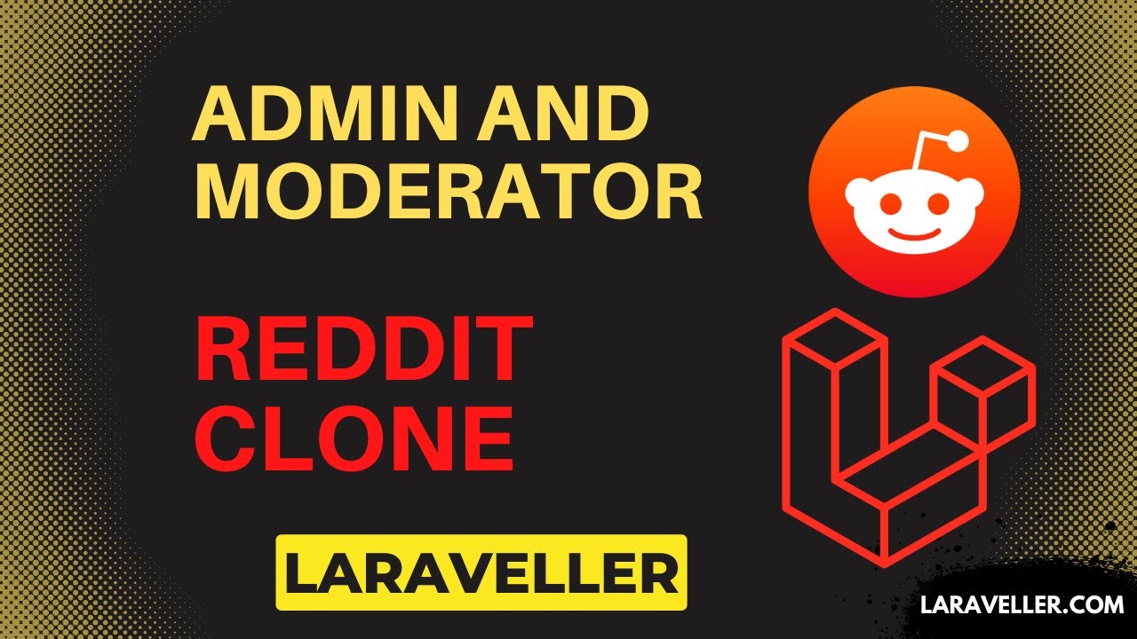 29 Admin And Moderator Reddit Clone With Laravel And Vuejs Youtube 5300