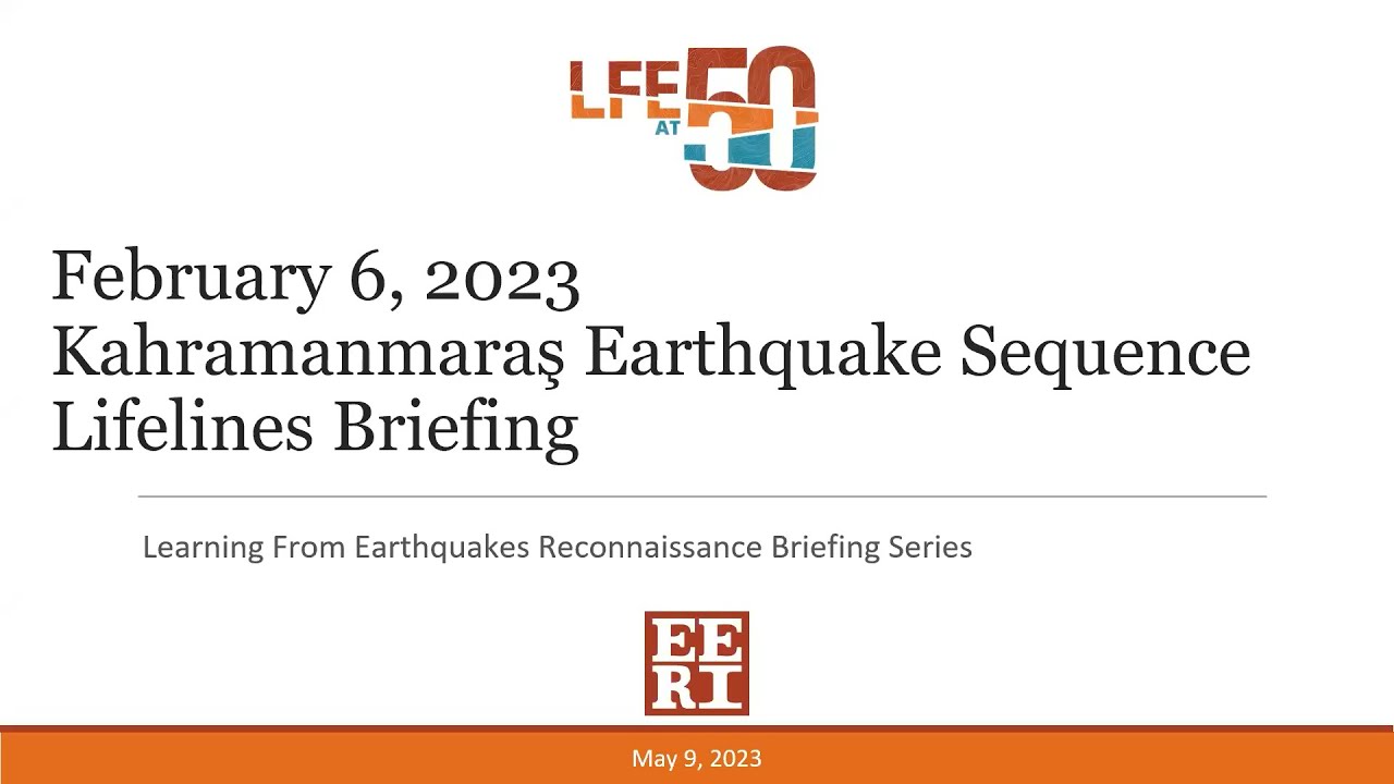 LFE Kahramanmaraş Earthquakes Reconnaissance Webinar: Lifelines - YouTube