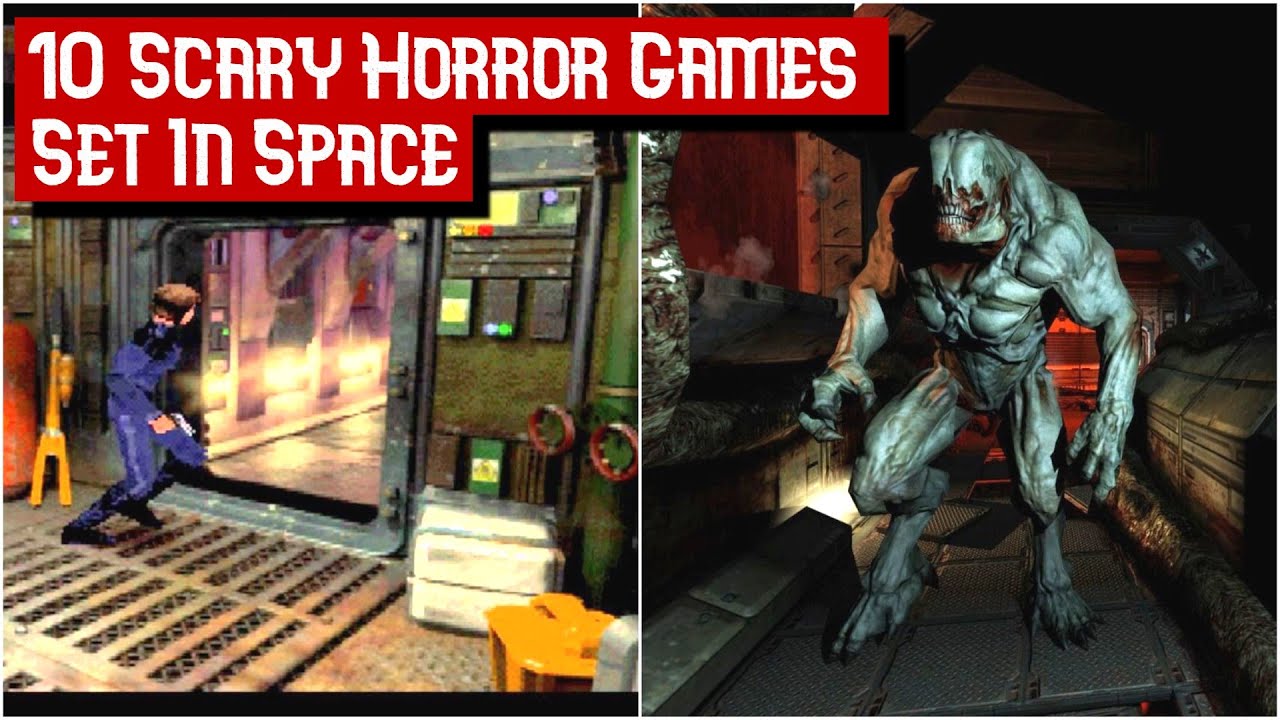 10 Scary Horror Games Set In Space - YouTube