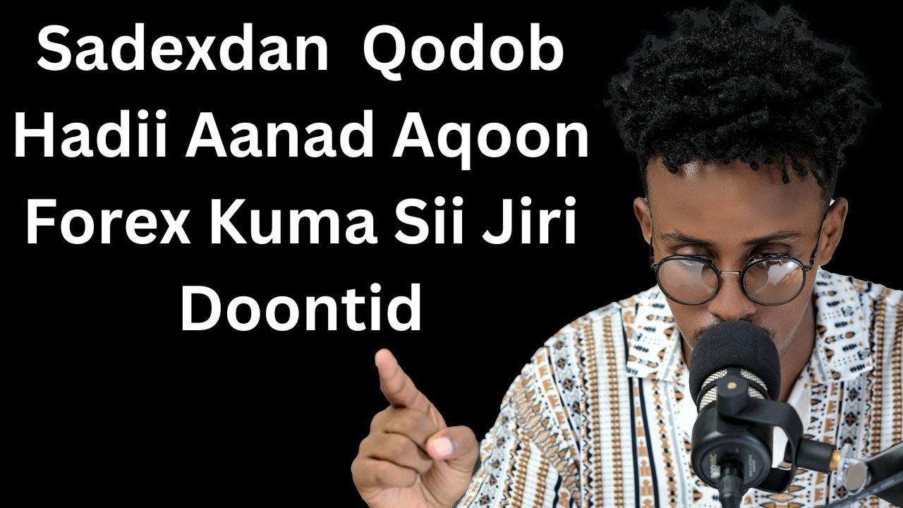 Sadex Qodob Oo Hadii Aanad Fahansanayn Forex Aad Ku Khasaaray!! - YouTube