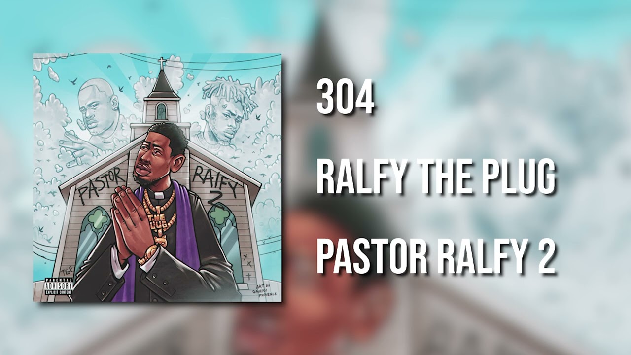 Ralfy The Plug - 304 (Feat. Fat Wizza) (Official Audio) - YouTube Music