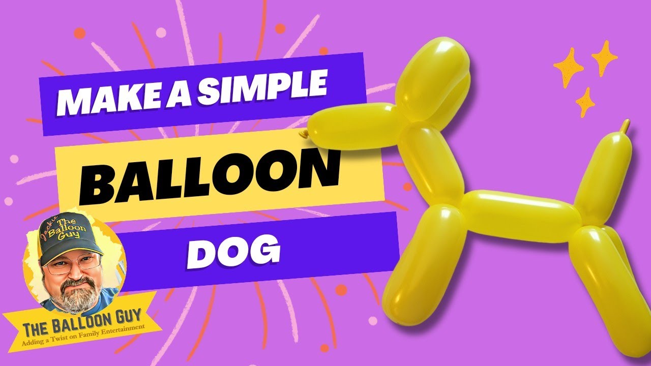 How to Twist a Simple Balloon Dog - YouTube