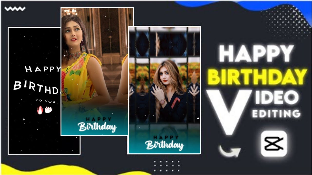 Birthday Status Video Kaise Banaye Capcut Birthday Video Editing Birthday Status Video Kaise Banaye Capcut Birthday Video Editing