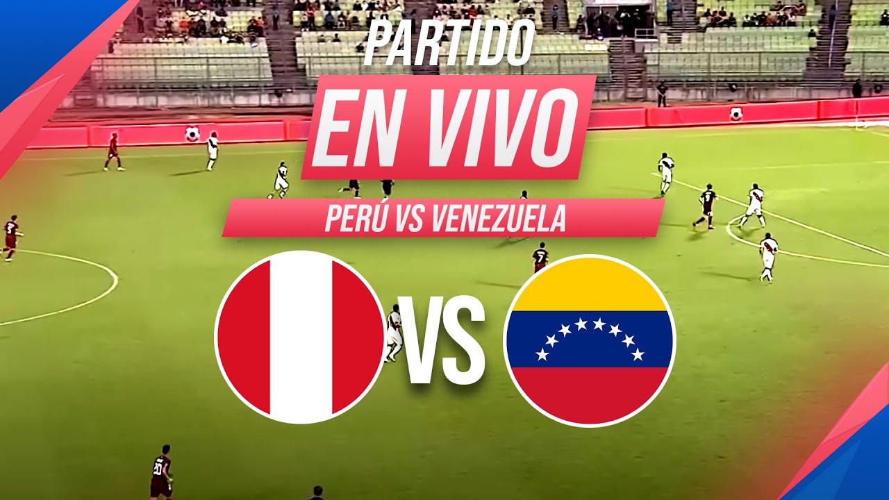 🔴 PERÚ vs VENEZUELA EN VIVO - ELIMINATORIAS 2026 FECHA 14 | Líbero ...