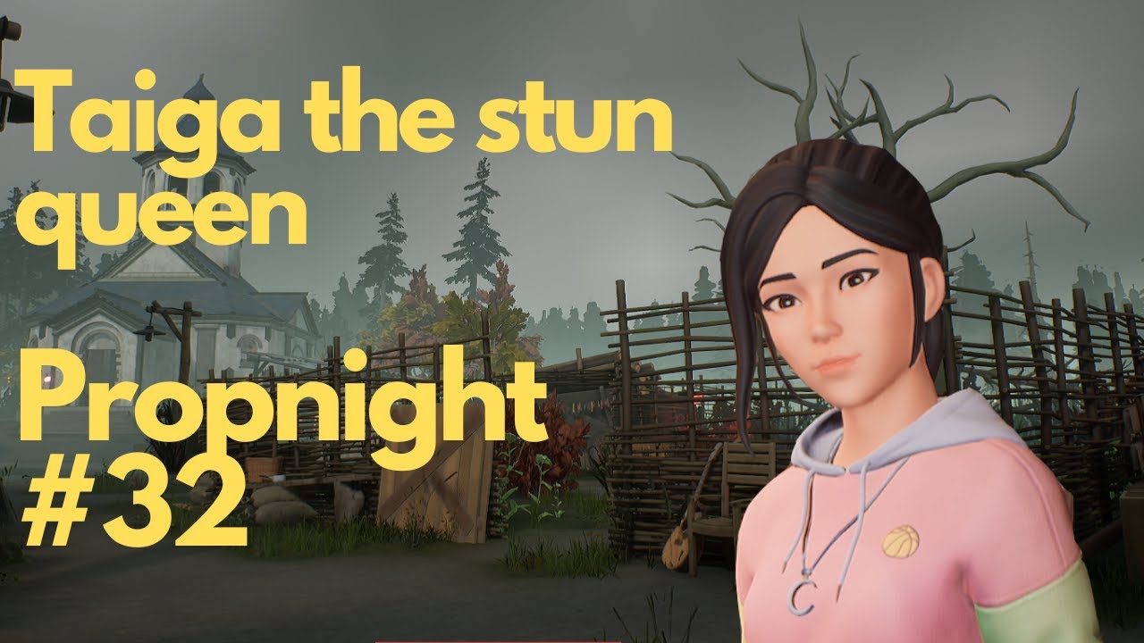 Propnight #32 survivor | Taiga the stun queen - YouTube