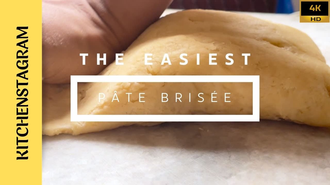 Pâte Brisée (Fraisage Technique)| Shortcrust Pastry for Tart, Quiche or ...