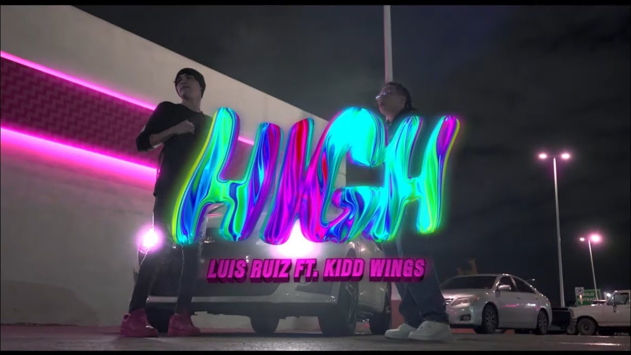 Luis Ruiz - High ft. Kidd Wings (Video Oficial) - YouTube