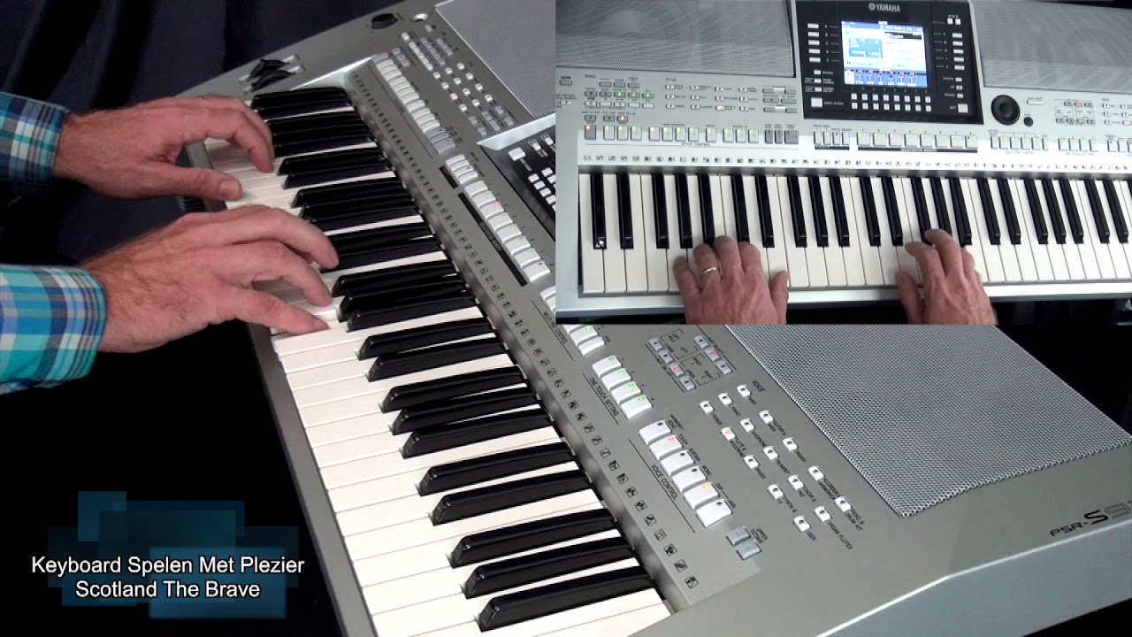 Scotland The Brave - Keyboard Spelen Met Plezier deel 7 - YouTube