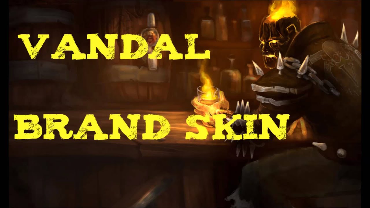 League of Legends - Vandal Brand Skin - YouTube