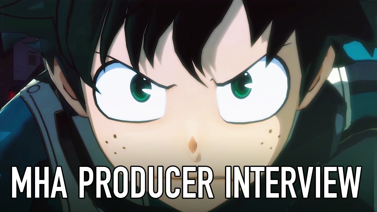 My Hero Game Project - PS4/XB1/PC/Switch - Producer interview ...